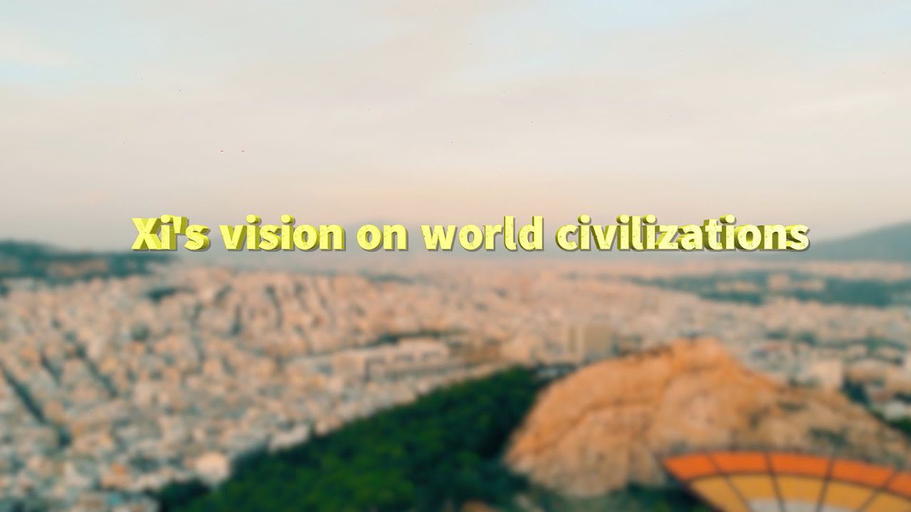 Xi's vision on world civilizations - Afrique54.net